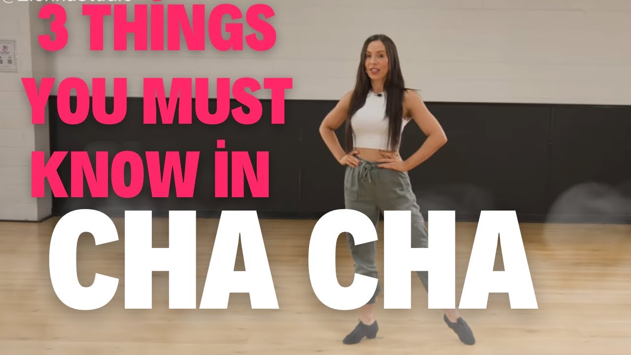 MOST IMPORTANT CHA CHA LESSON EVER! 3 Things You Must Know in Cha Cha ...