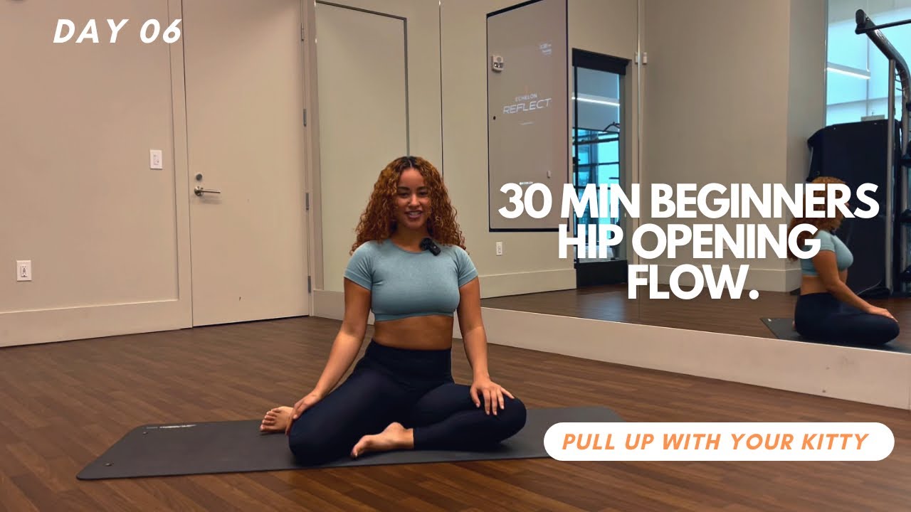 30 MIN BEGINNERS HIP OPENING FLOW | Day 06 Of 14 Days Of Yoga/Pilates ...