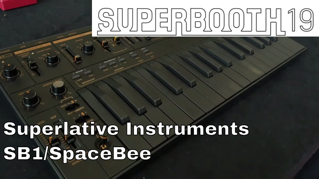 Superbooth 2019: Superlative Instruments SB1/SpaceBee - A Very Thin SH101! - YouTube