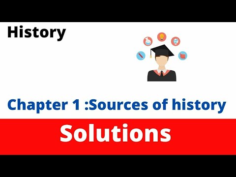 Class 7th history chapter 1 sources of history solutions. - YouTube