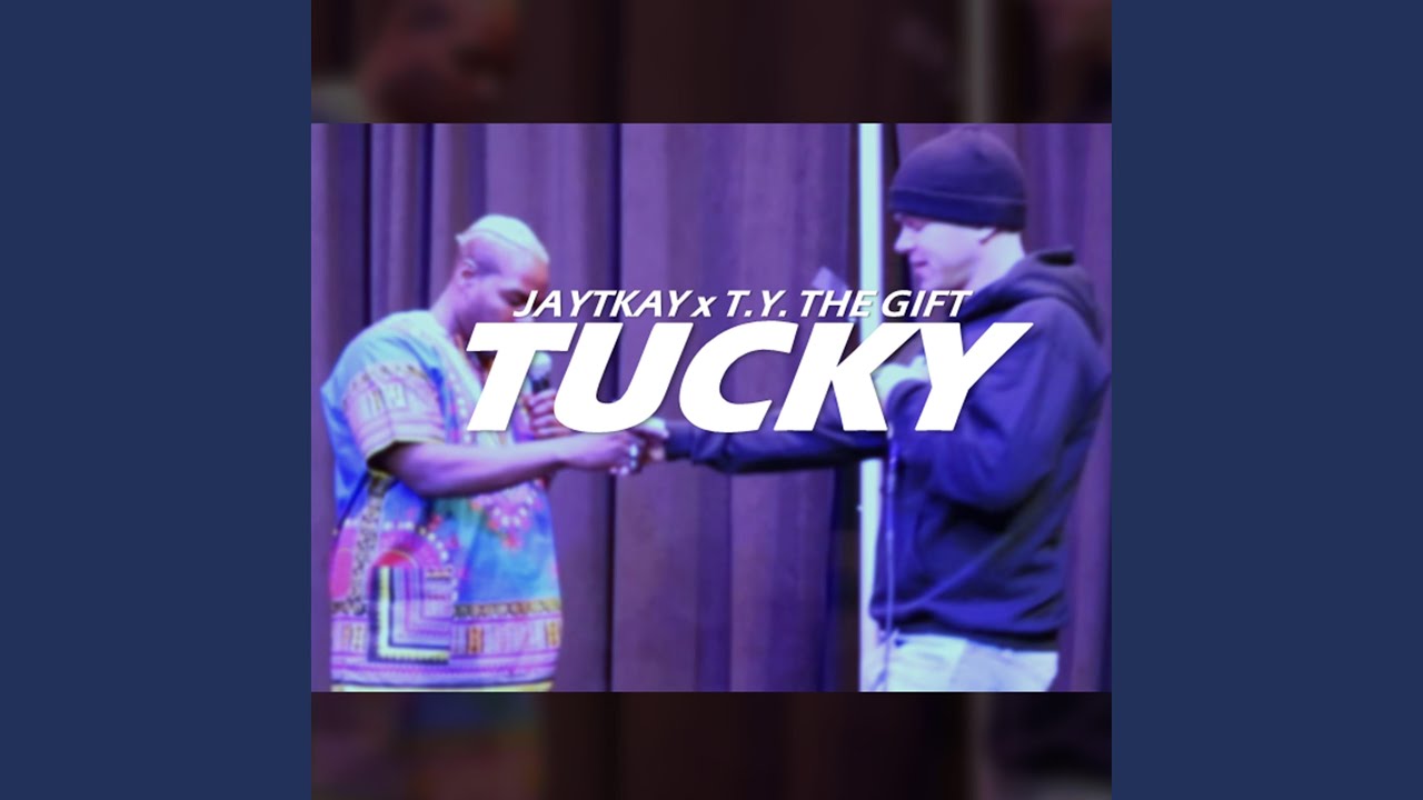 TUCKY - YouTube