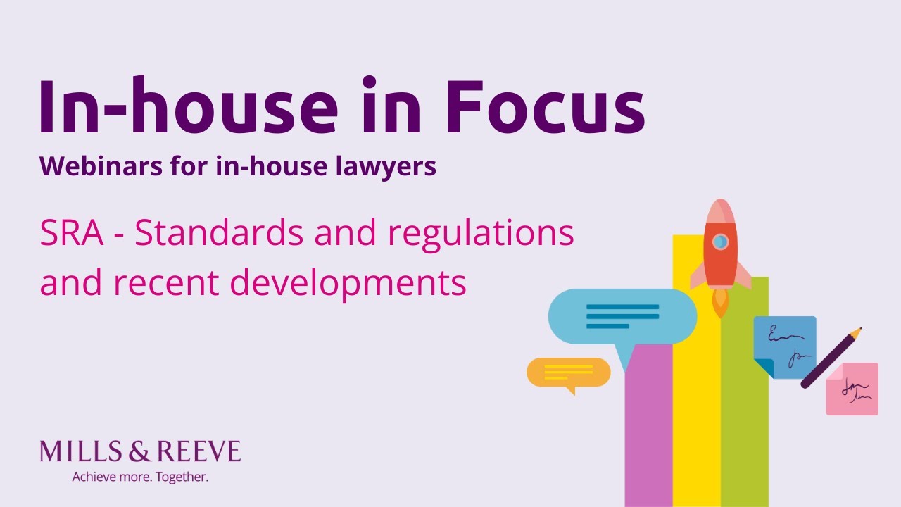 In-house in Focus: SRA - Standards and regulations and recent ...