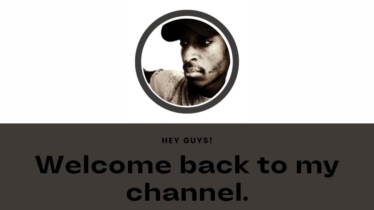 Hey Guys : Welcome Back to My Channel!! - YouTube
