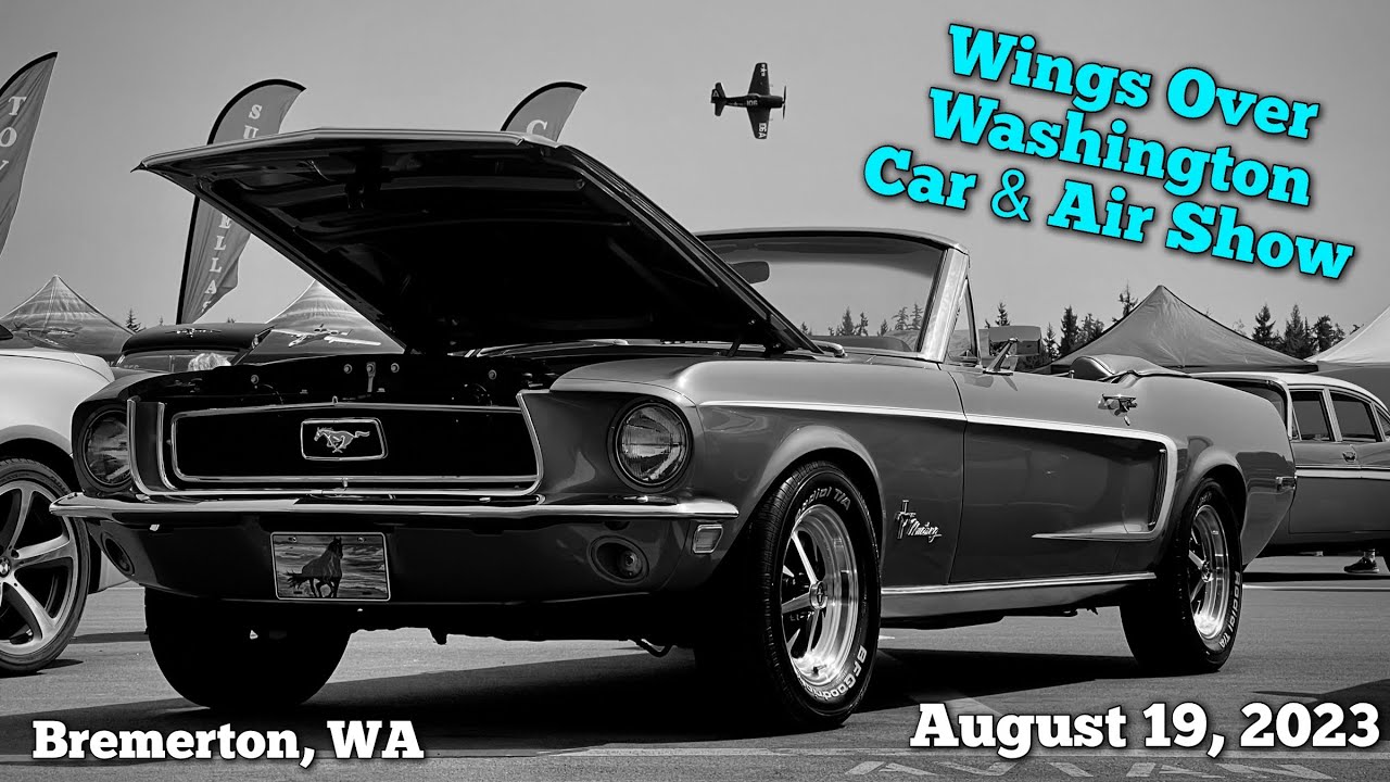Wings Over Washington Car & Air Show - Bremerton, WA (August 19, 2023 ...