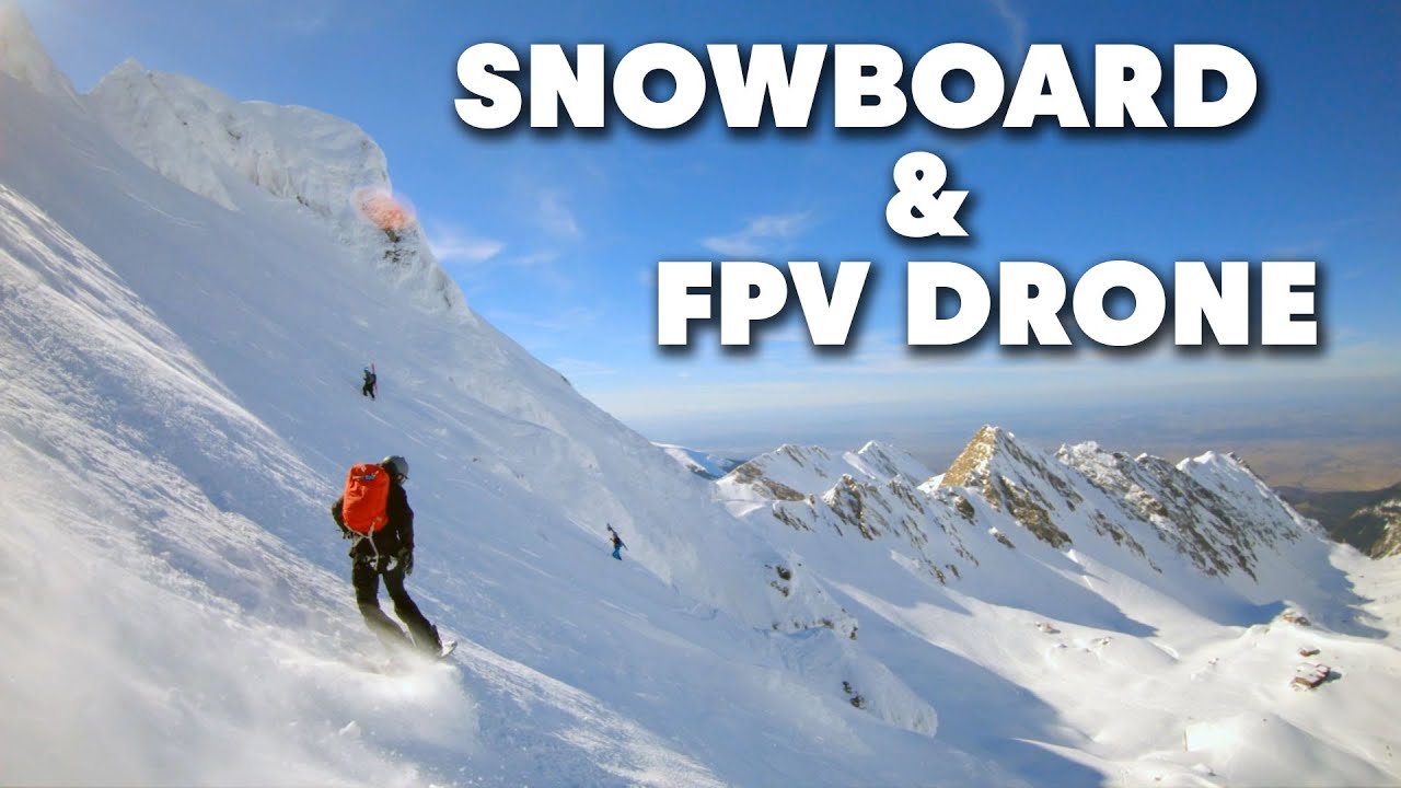 Snowboarding & FPV Drone - YouTube