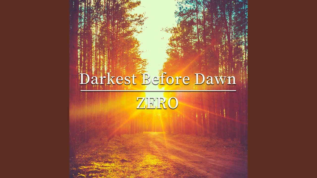 Darkest Before Dawn - YouTube