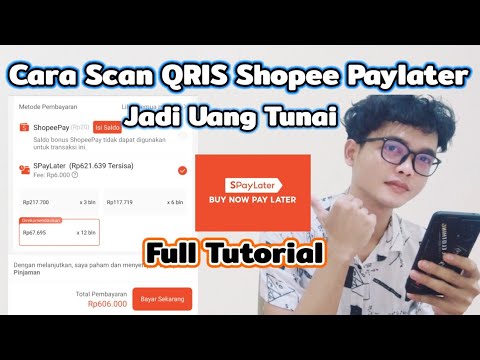 ( Full Tutorial ) Cara Scan QRIS Shopee Paylater Jadi Uang Tunai ...