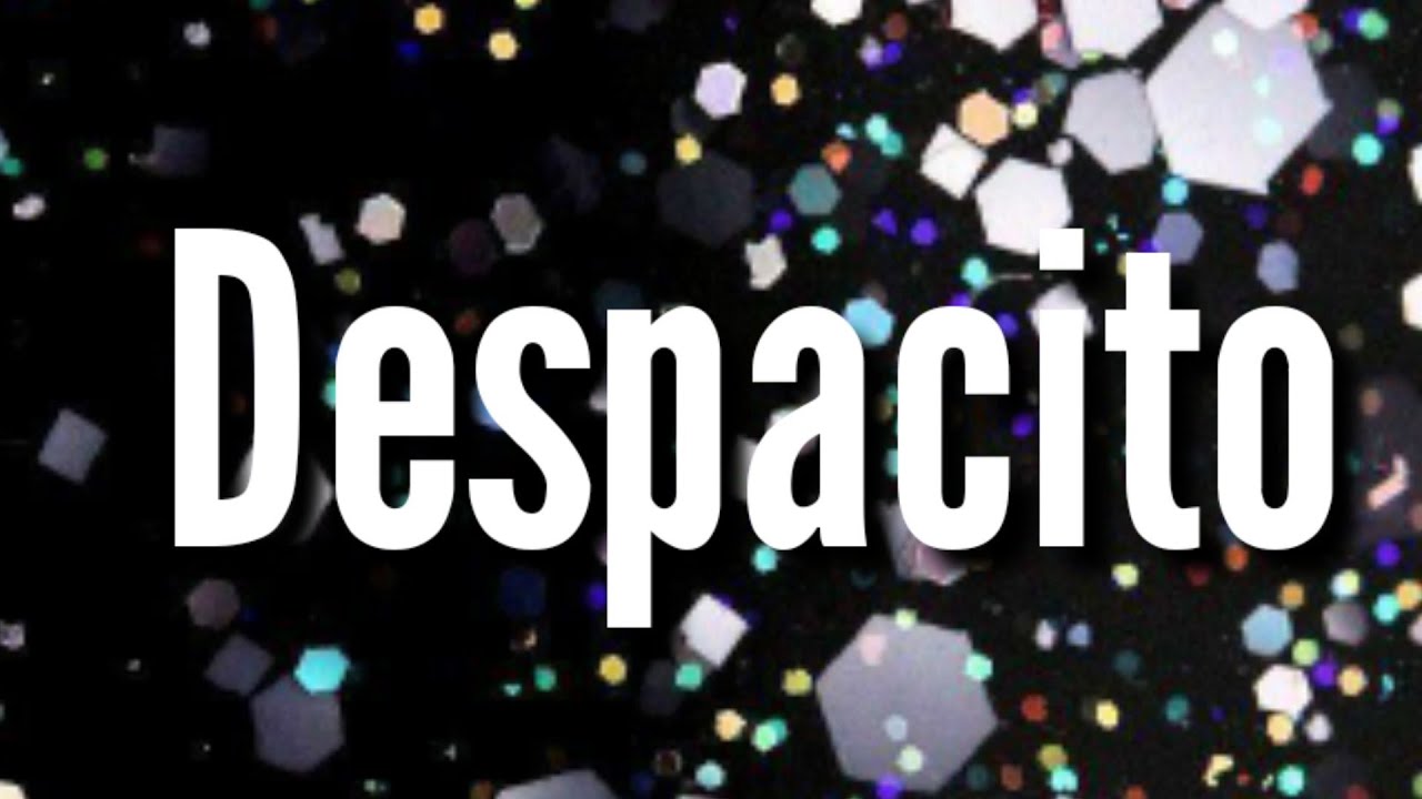 Luis Fonsi ‒ Despacito (Letra/Lyrics) ft. Daddy Yankee - YouTube