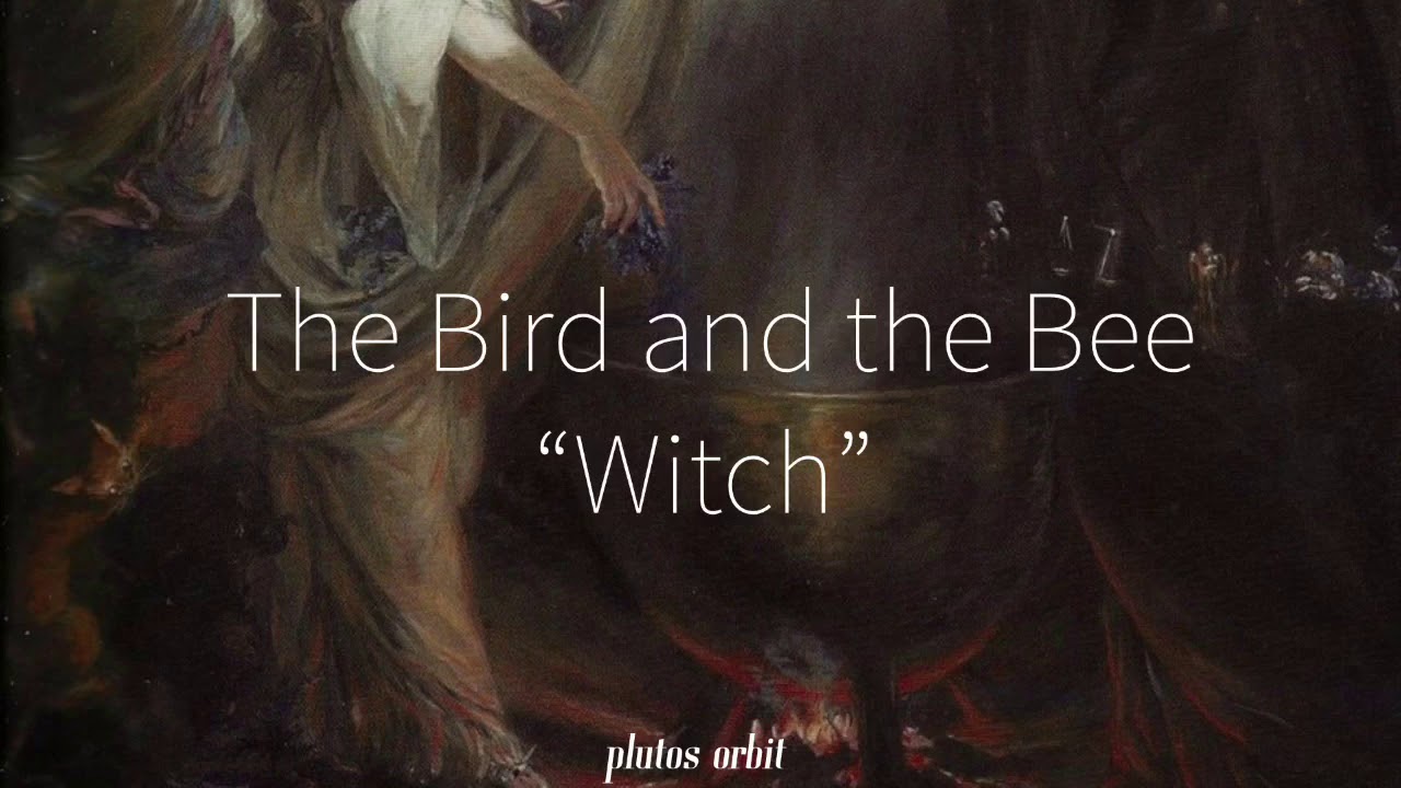 the bird and the bee | “witch” (lyrics) - YouTube