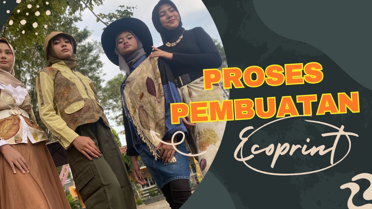 PROSES PEMBUATAN ECOPRINT || SMPN 1 KRAKSAAN - YouTube
