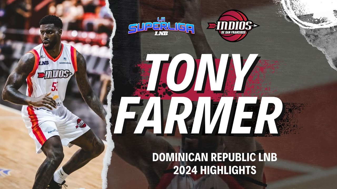 TONY FARMER | DOMINICAN REPUBLIC LNB 2024 HIGHLIGHTS - YouTube