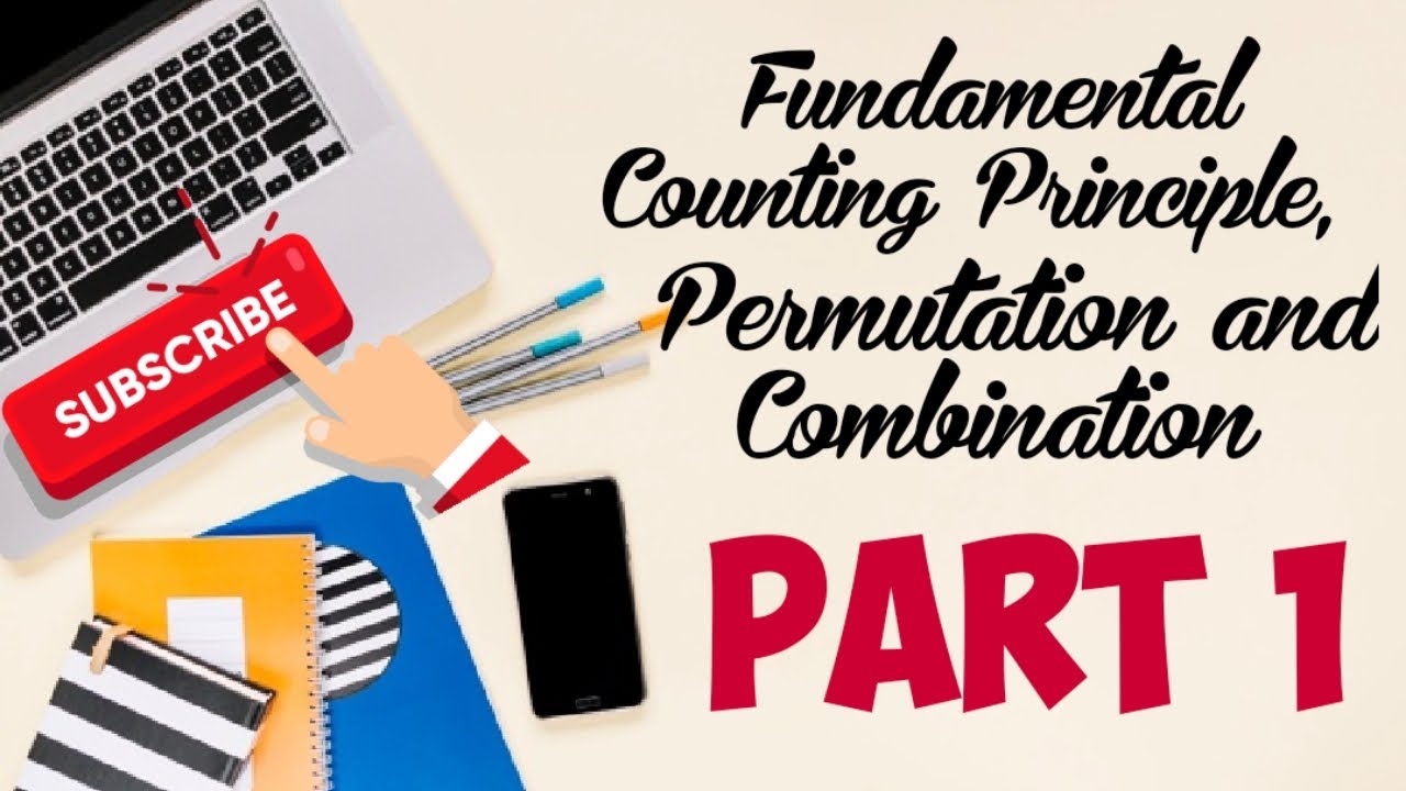 Fundamental Counting Principle Permutation And Combination PART 1 L Fundamental Counting Principle Permutation And Combination PART 1 L