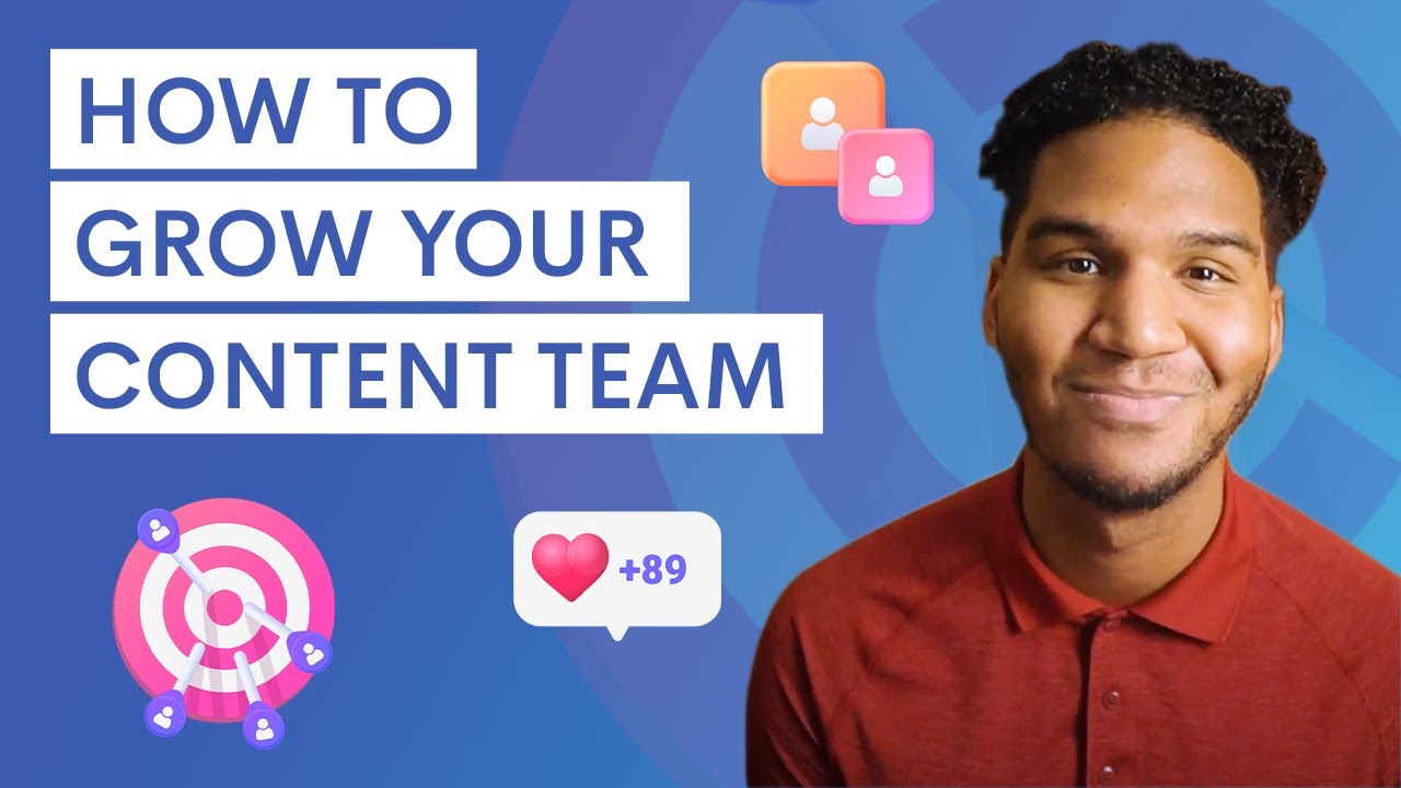 Ultimate Guide on How to Grow Your Content Team - YouTube