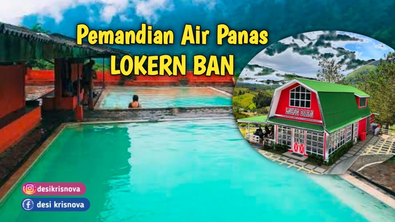 Pemandian Air Panas Sidebuk-debuk || Lokern Barn & Resort - YouTube