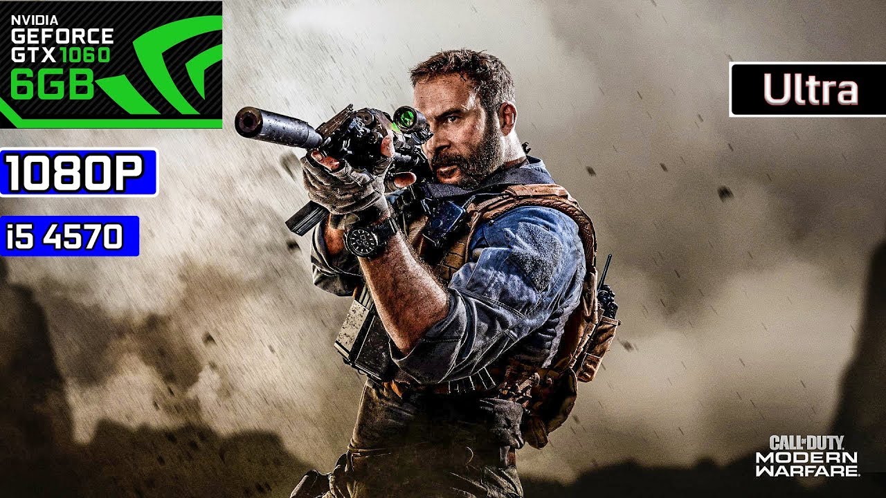 Call Of Duty Modern Warfare -Gtx 1060 6gb - i5 4570 - Ultra Settings ...