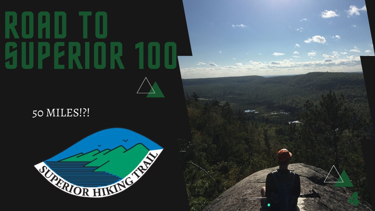Road to Superior 100 2021 - 50 Mile Attempt on the SHT - YouTube
