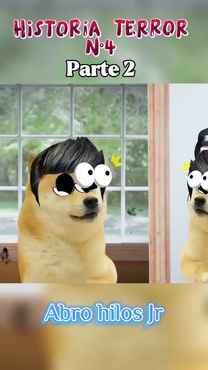 ABRO HILO de TERROR N°4 Parte 2 | Hilos con Cheems #shorts - YouTube