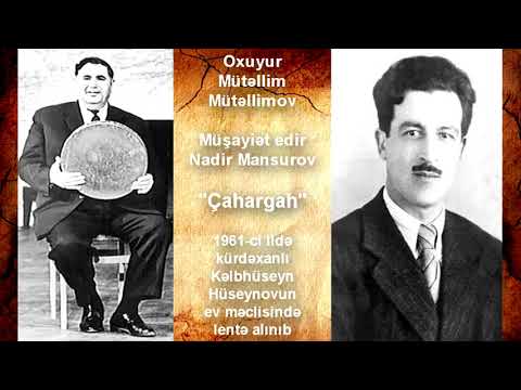 Mutellim Mutellimov, Nadir Mansurov - Cahargah (1961)