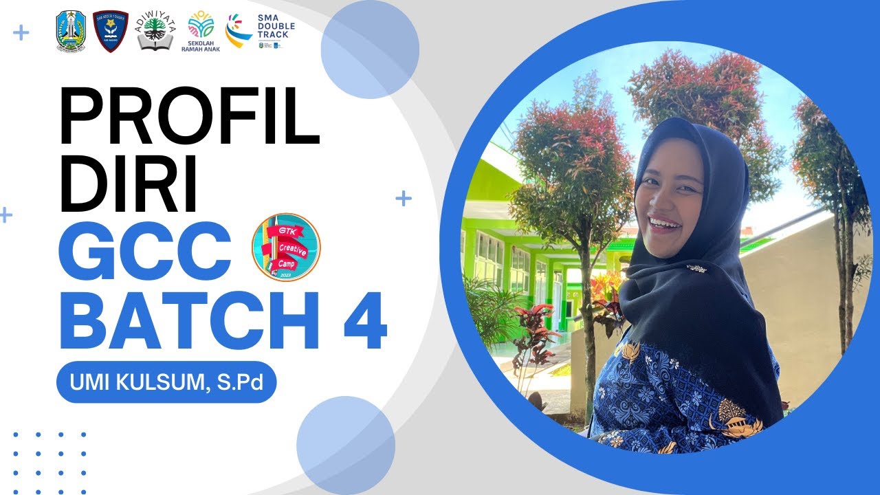 UMI KULSUM, S.Pd - Profil Diri GCC Batch 4 #gcc #smaneda - YouTube