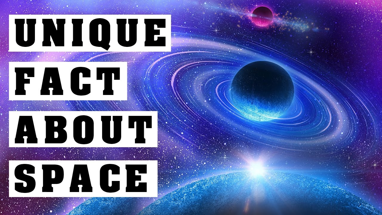 Unique Weird Facts About Space Its History You Must Know unique-weird-facts-about-space-its-history-you-must-know