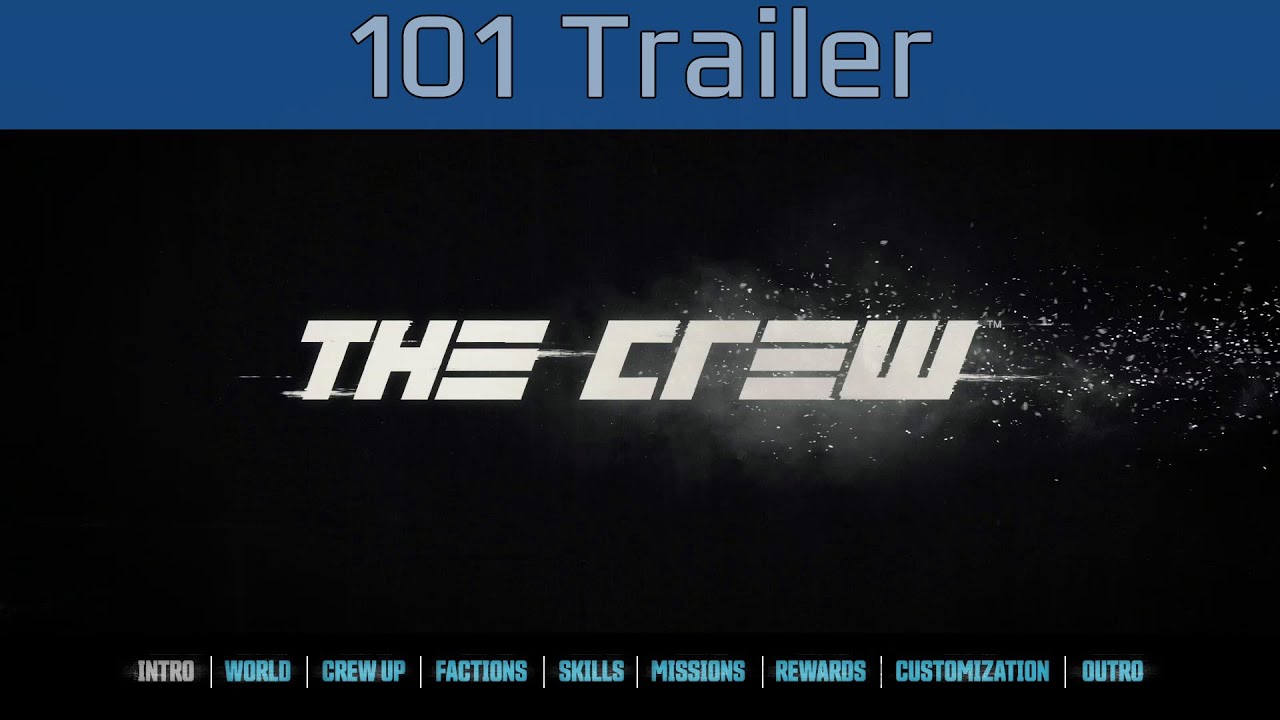 The Crew - 101 Trailer [HD 1080P] - YouTube