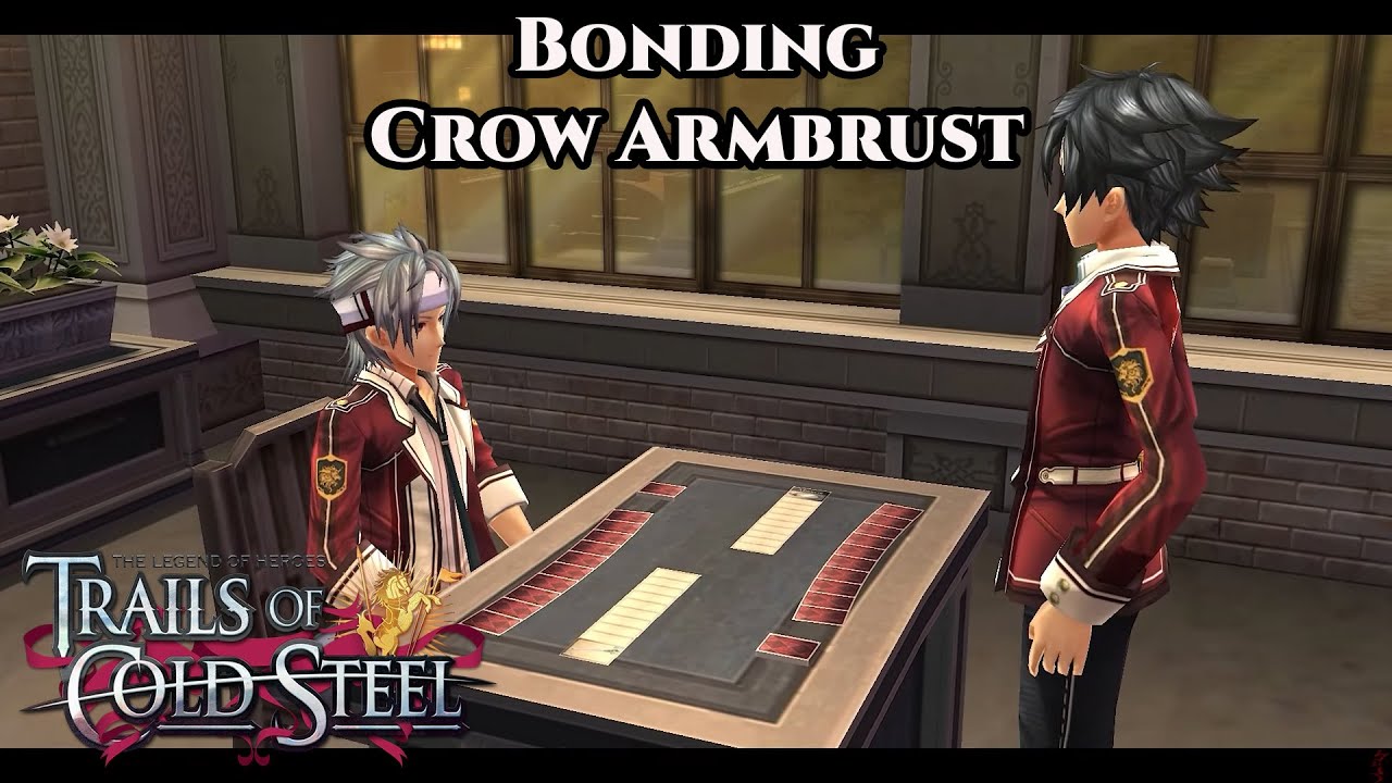 The Legend of Heroes: Trails of Cold Steel | Bonding Event - Crow ...