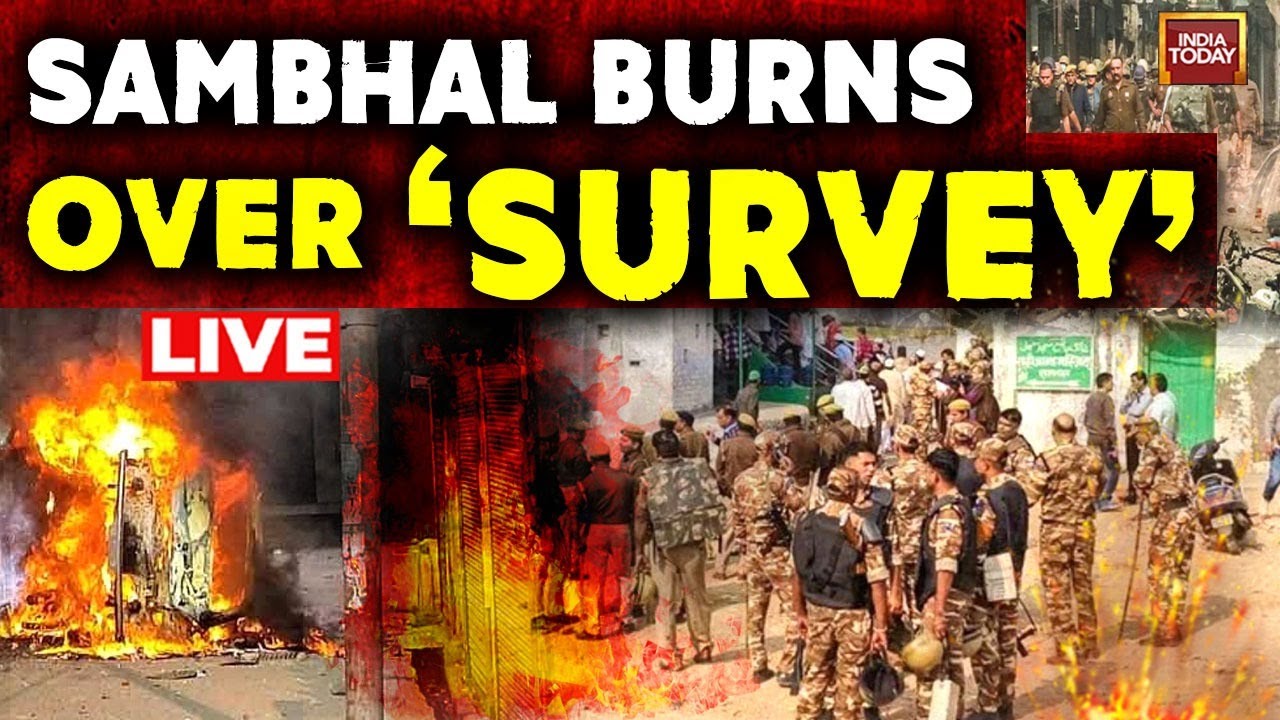 Sambhal Violence LIVE News | Sambhal Violence Over Mosque Survey Kills ...