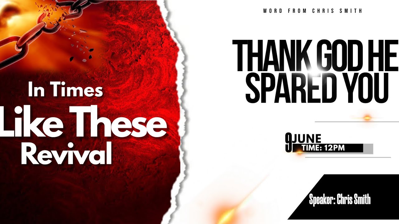 Revival Day 1 In Times Like These|Thank God He Spared You| - YouTube