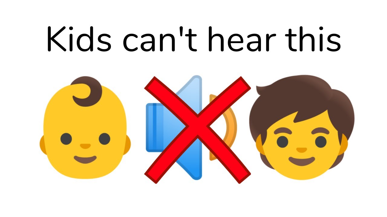 Kids can't hear this sound, Can you? - YouTube