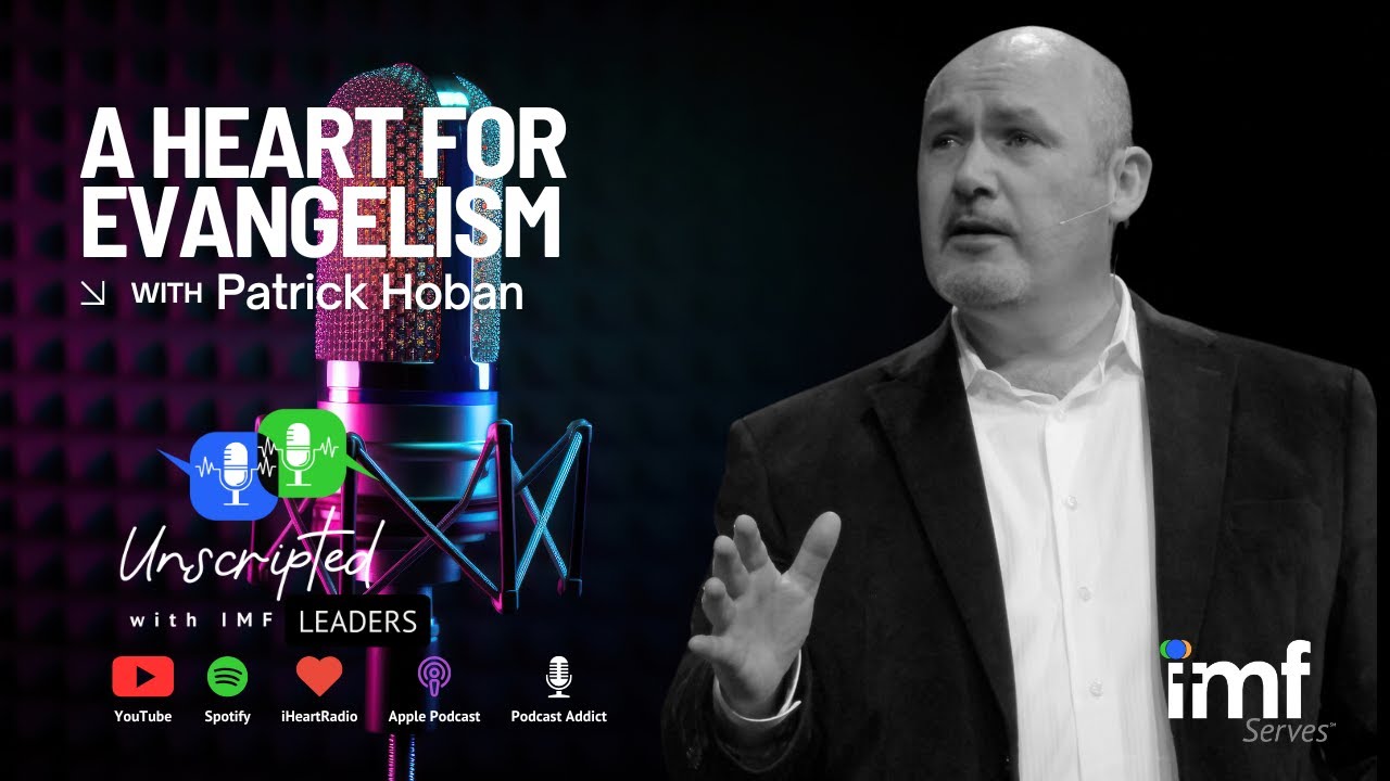 A Heart for Evangelism with Patrick Hoban - YouTube