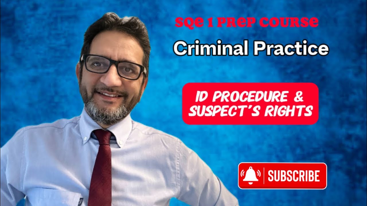 SQE 1 Criminal Practice - ID Procedure & Suspect's Right - YouTube