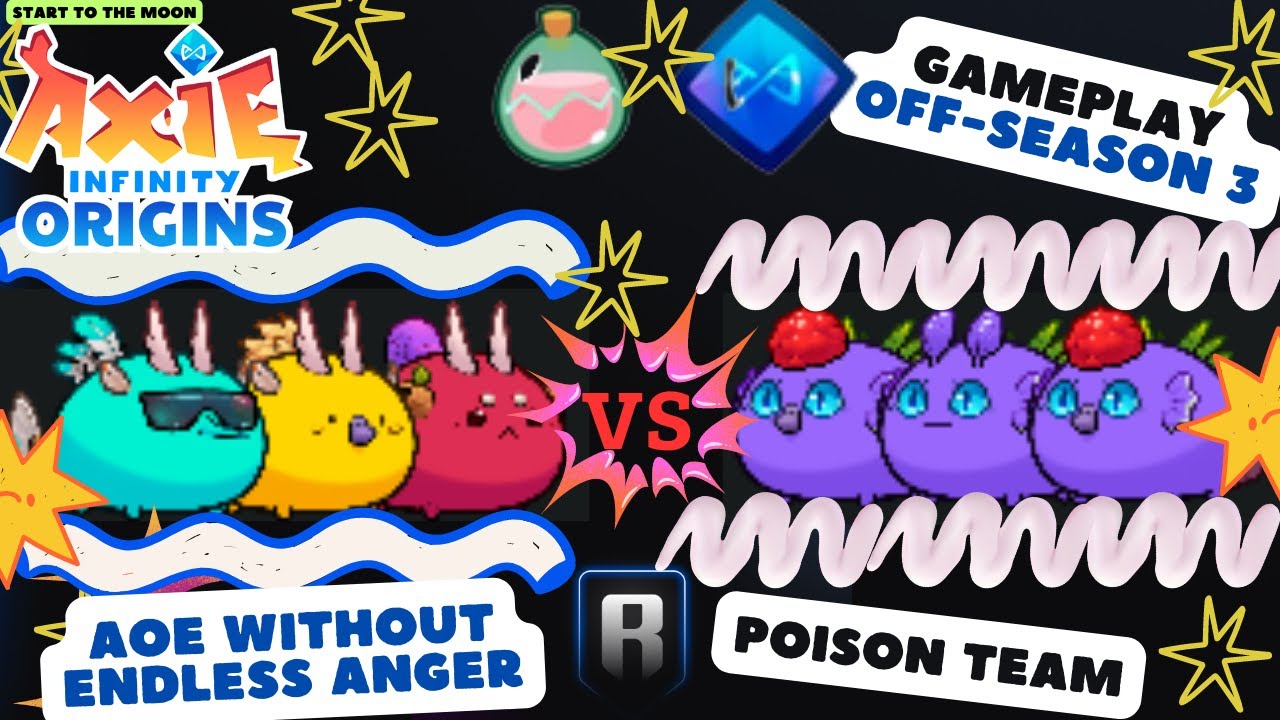 Hard to Win Against Poison Team? | Gameplay Off-Season 3 | Axie ...
