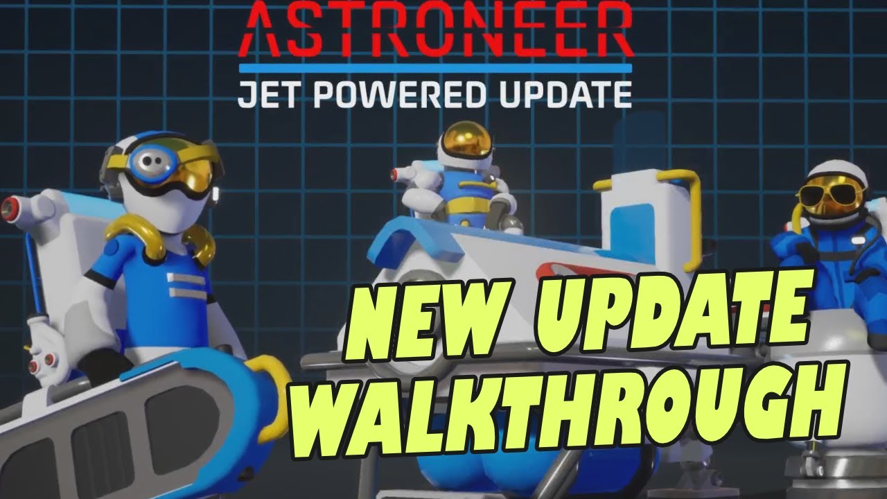 New Astroneer Update Walkthrough | Astroneer Flying Update What Changed ...