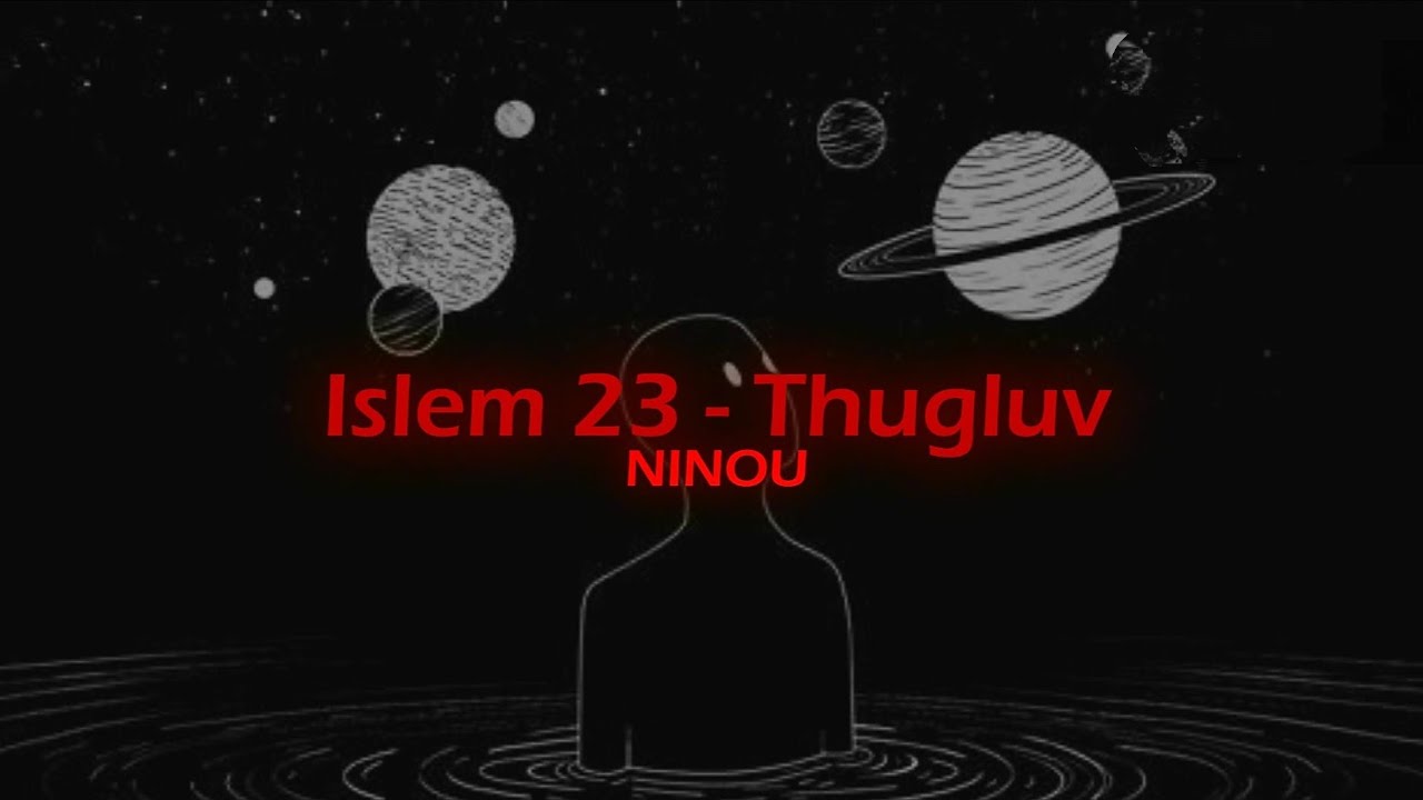 Islem 23 - Thugluv (Slowed+Reverb) By.Ninou - YouTube