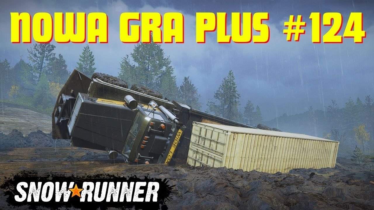 Snowrunner Nowa Gra Plus #124 - YouTube