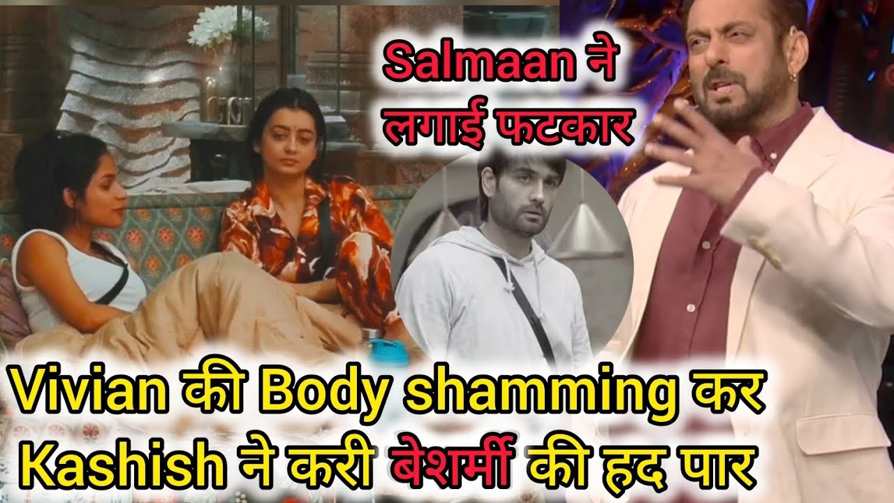 Vivian Ke Liye Kashish Ne Boli Galat Baat || Salmaan Ne lagayi Kashish Ki class || - YouTube