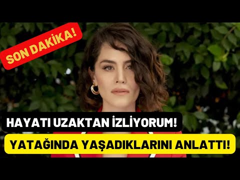 ÜNLÜ OYUNCU BELÇİM BİLGİN YAŞADIKLARINI YATAĞINDA ANLATTI!