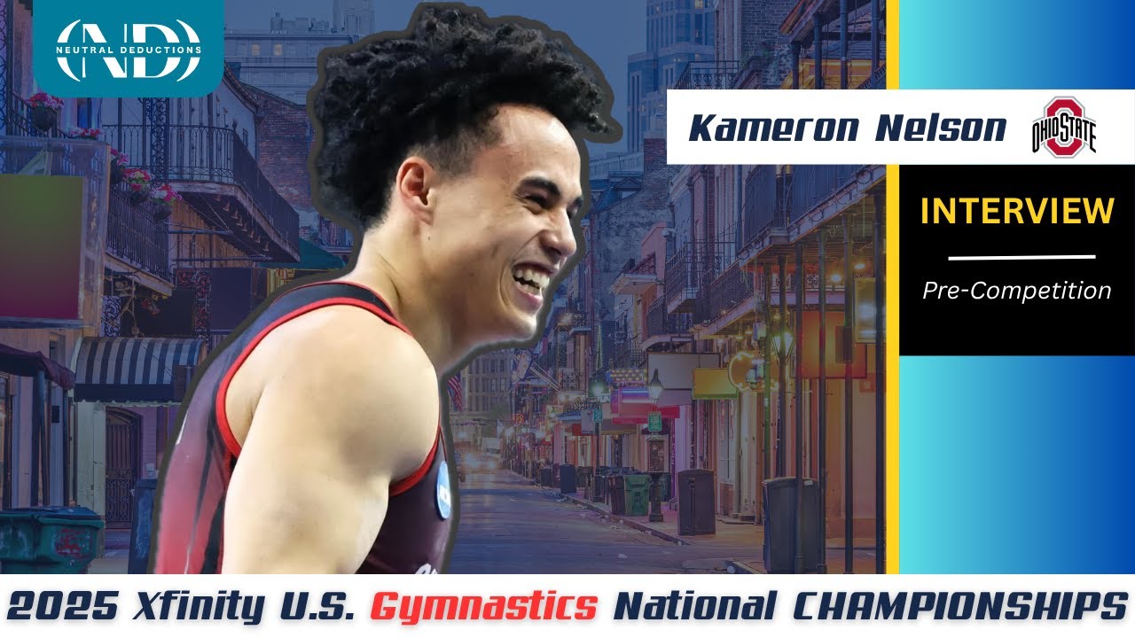 INTERVIEW: Kameron Nelson l 2025 Xfinity U.S. Gymnastics Championships ...