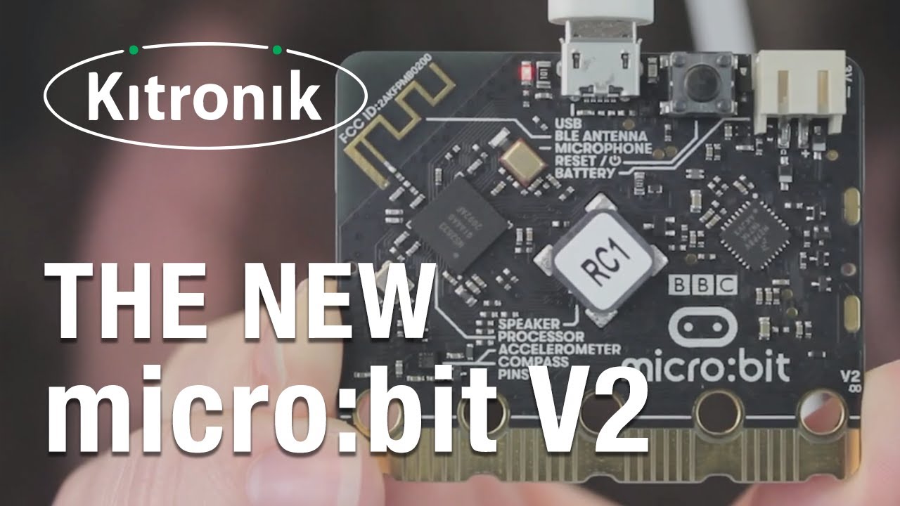 What Is micro:bit V2 - Find Out Here - From Kitronik - YouTube