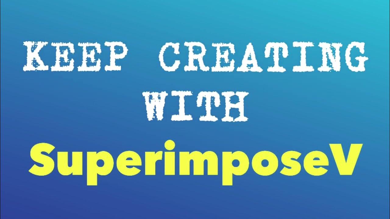 Text Animation with Superimpose V - YouTube