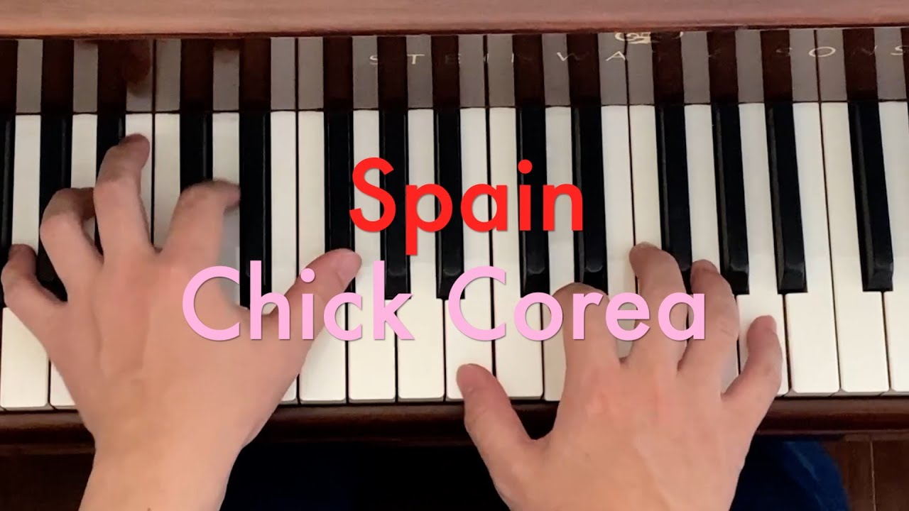 Spain/Chick Corea スペイン #spain #スペイン #chickcorea - YouTube