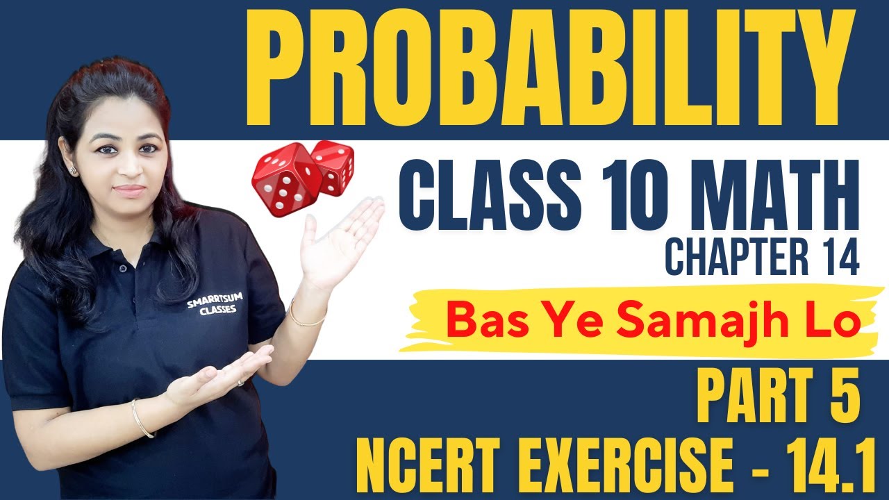 Probability Class 10 | Chapter 14 | Part 5 | NCERT Exercise 14.1 ...