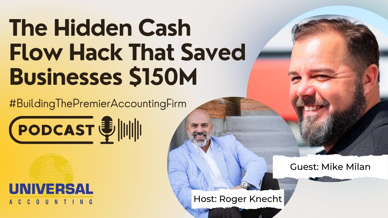 The Hidden Cash Flow Hack That Saved Businesses $150M - Mike Milan ...