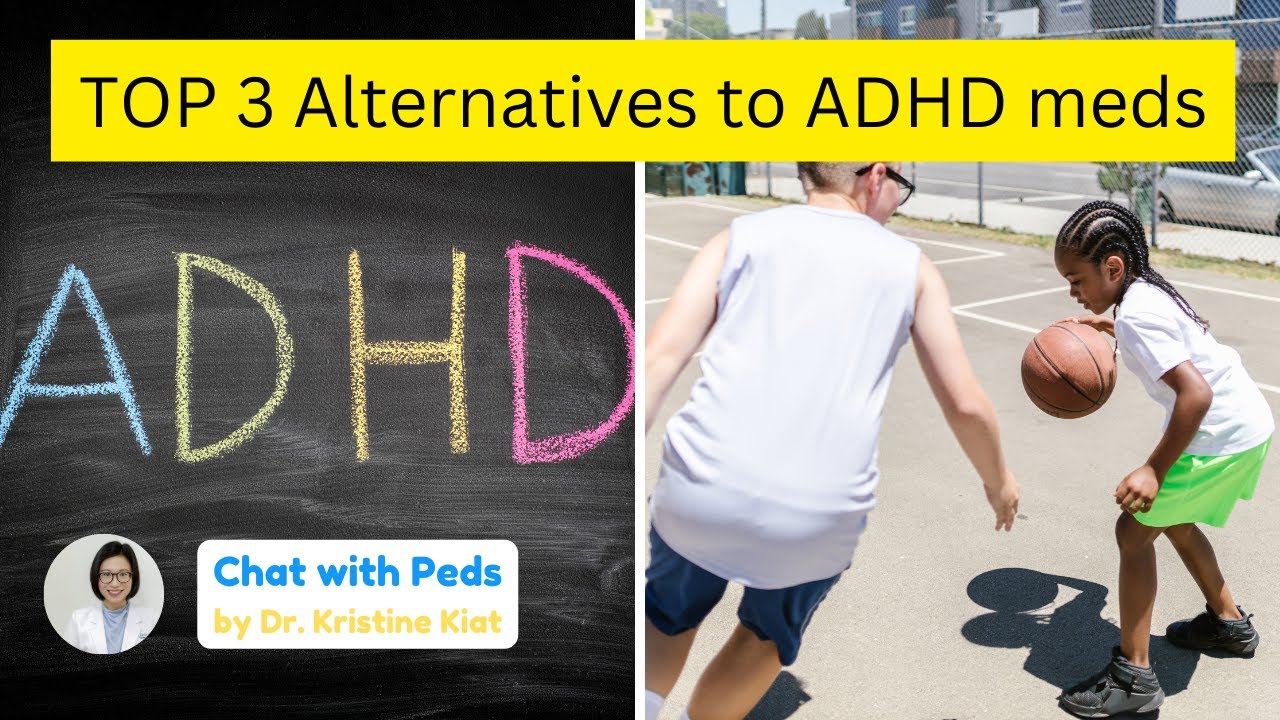 Top 3 Alternatives To ADHD Medications Non Drug ADHD Chat With Peds