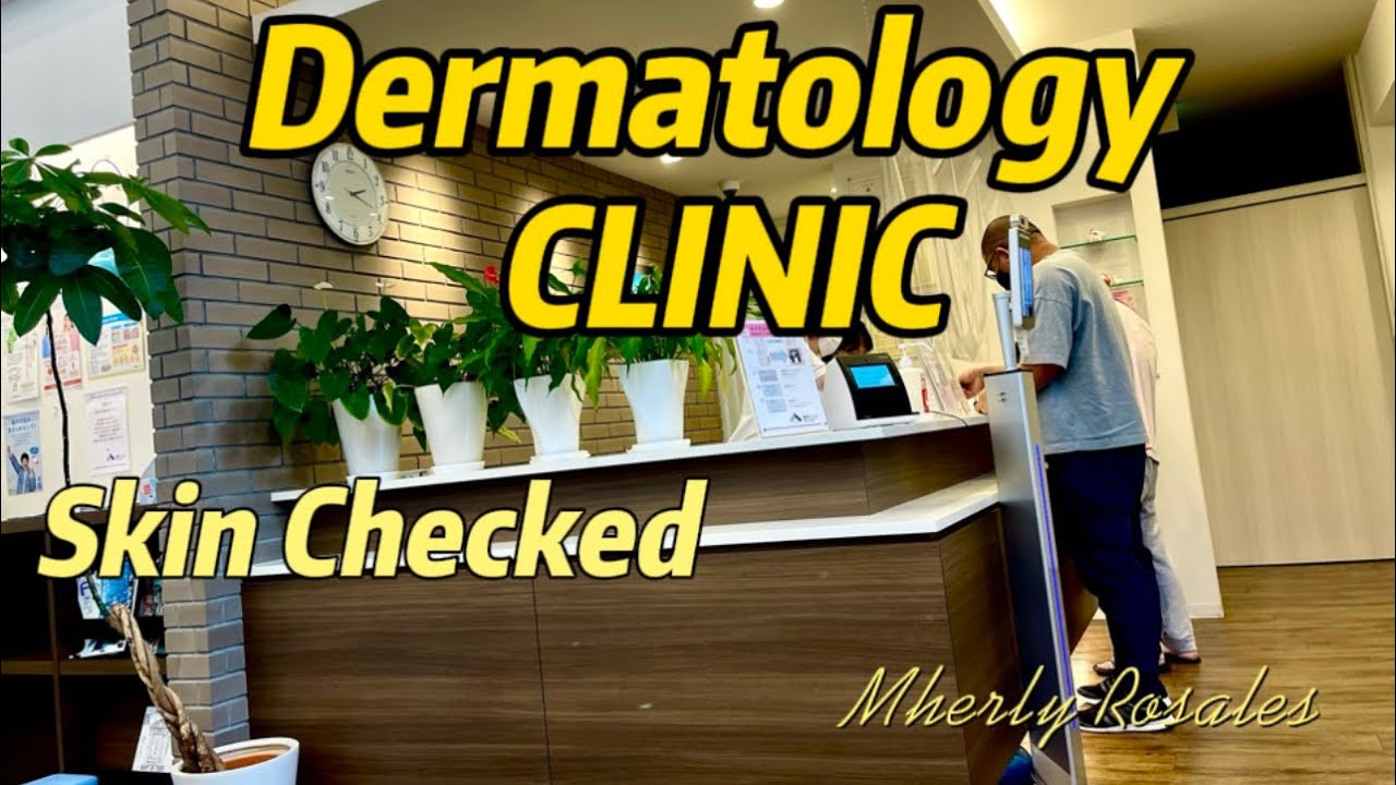 MY SKIN CHECKED !!!VISITING DERMATOLOGY CLINIC IN JAPAN - YouTube