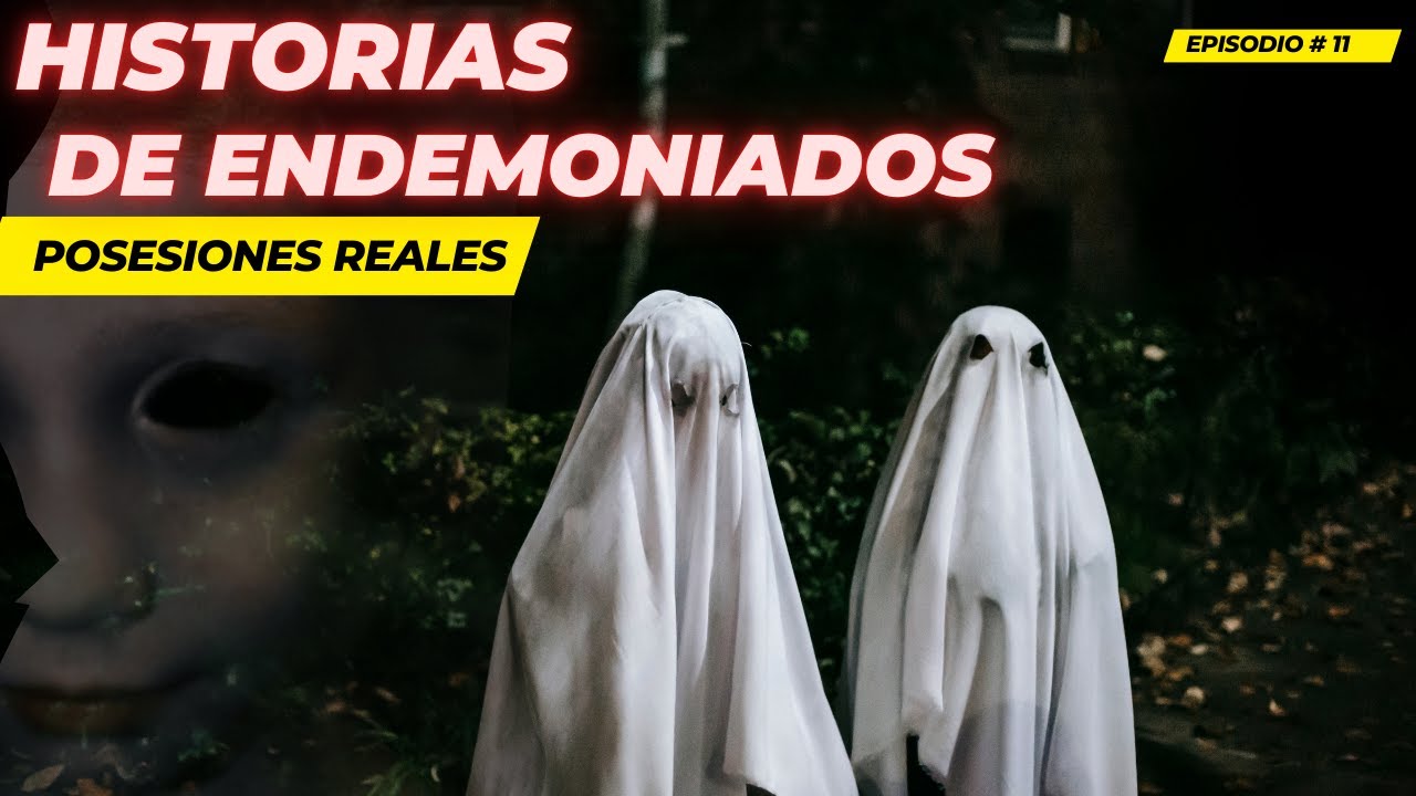 EXPERIENCIAS CON ENDEMONIADOS... - YouTube