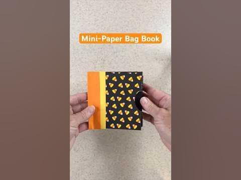 DIY Mini Paper Bag Book (Album) for Halloween | How to make mini paper ...