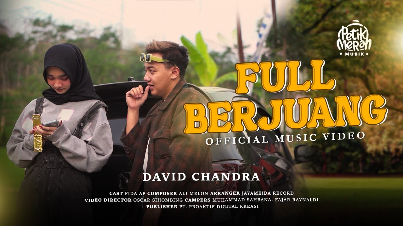 David Chandra - FULL BERJUANG (Official Music Video) - YouTube