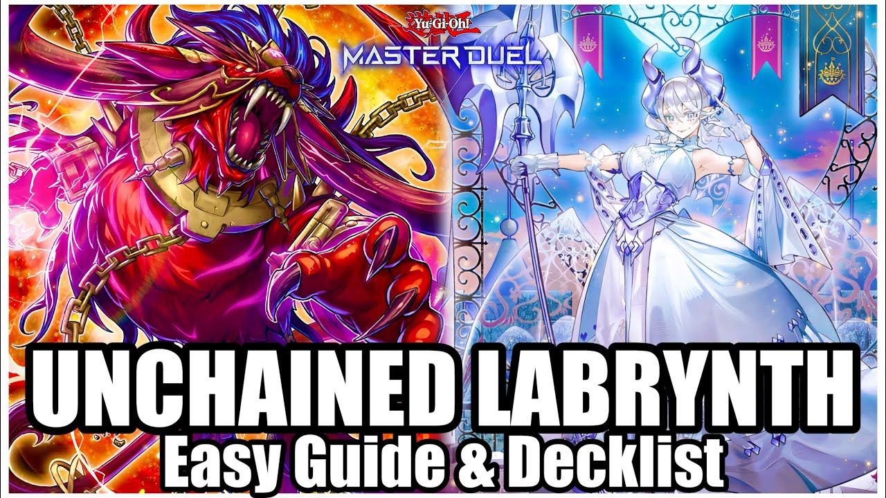UNCHAINED LABRYNTH | EASY GUIDE & DECKLIST! - YouTube