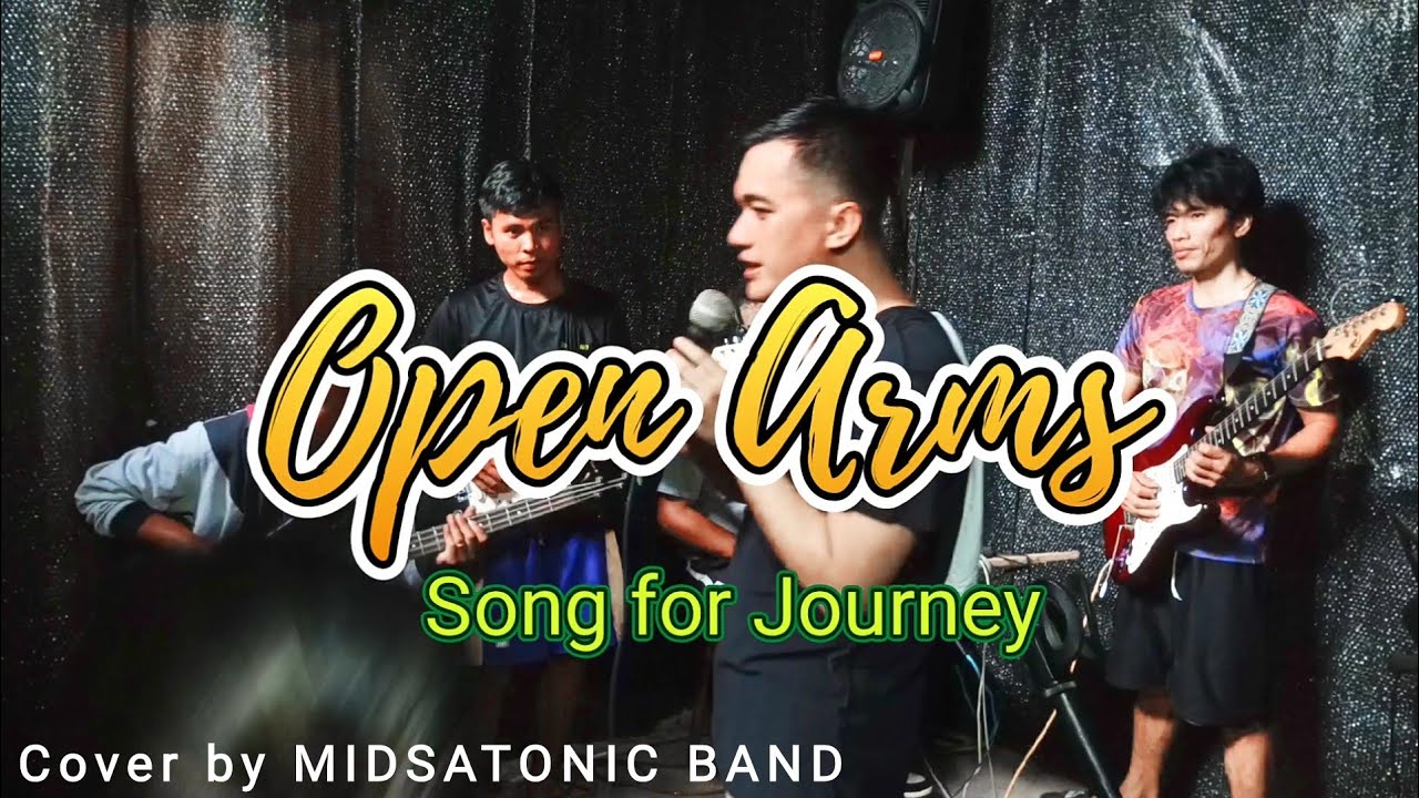 OPEN ARMS SONG BY JOURNEY COVER FOR (MIDSATONIC BAND) - YouTube